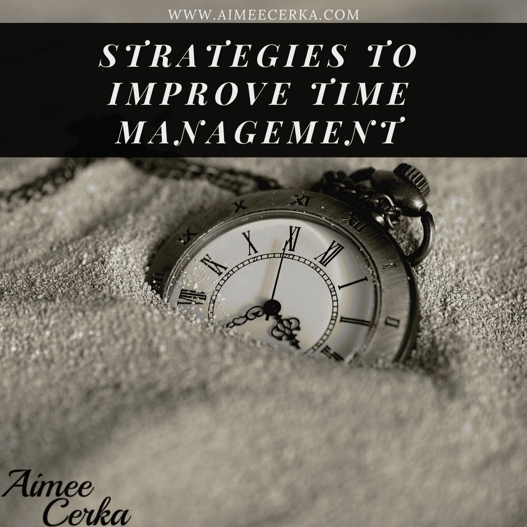 Strategies To Improve Time Management