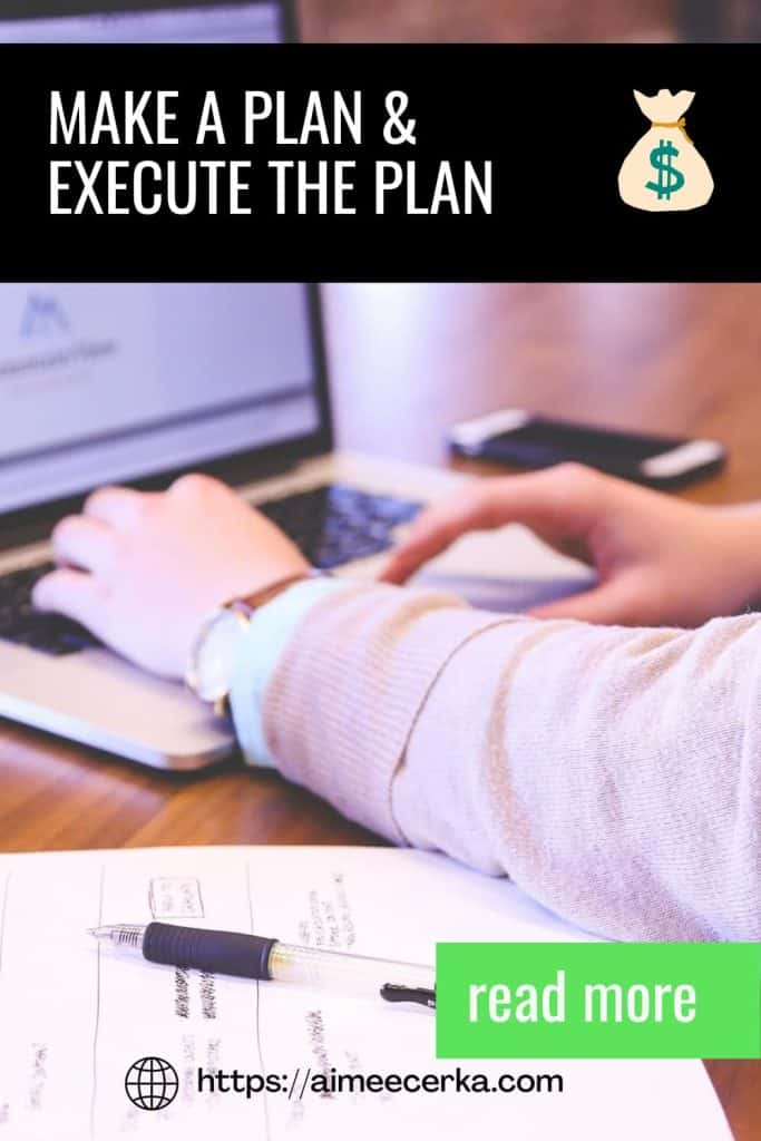 Make A Plan And Execute A Plan