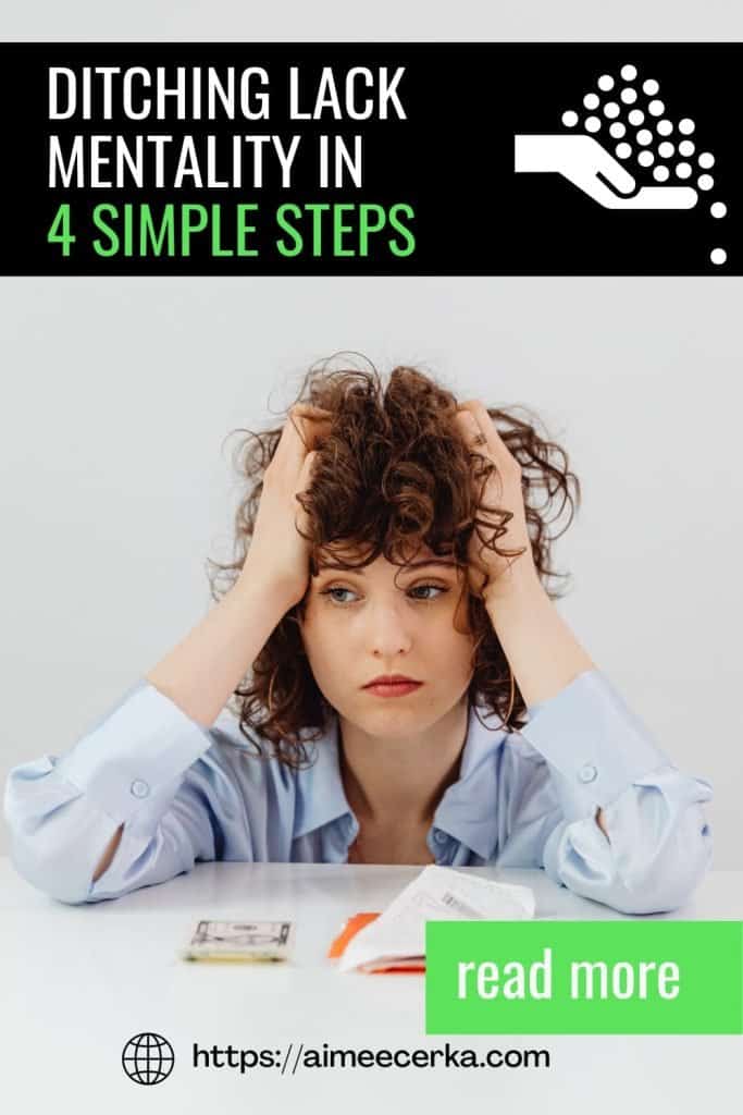 Ditching Lack Mentality In 4 Simple Steps