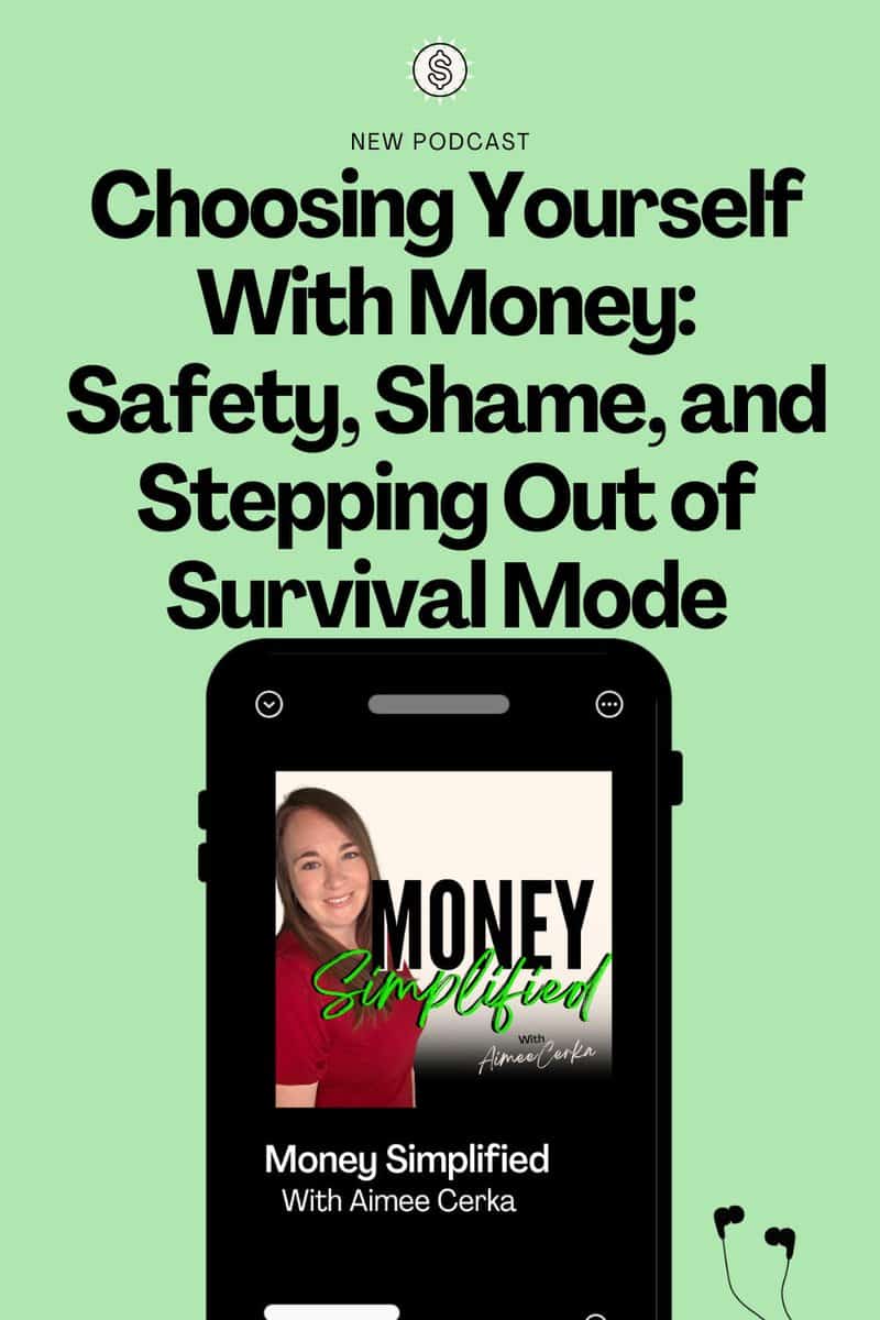 Choosing Yourself With Money: Safety, Shame, and Stepping Out of ...